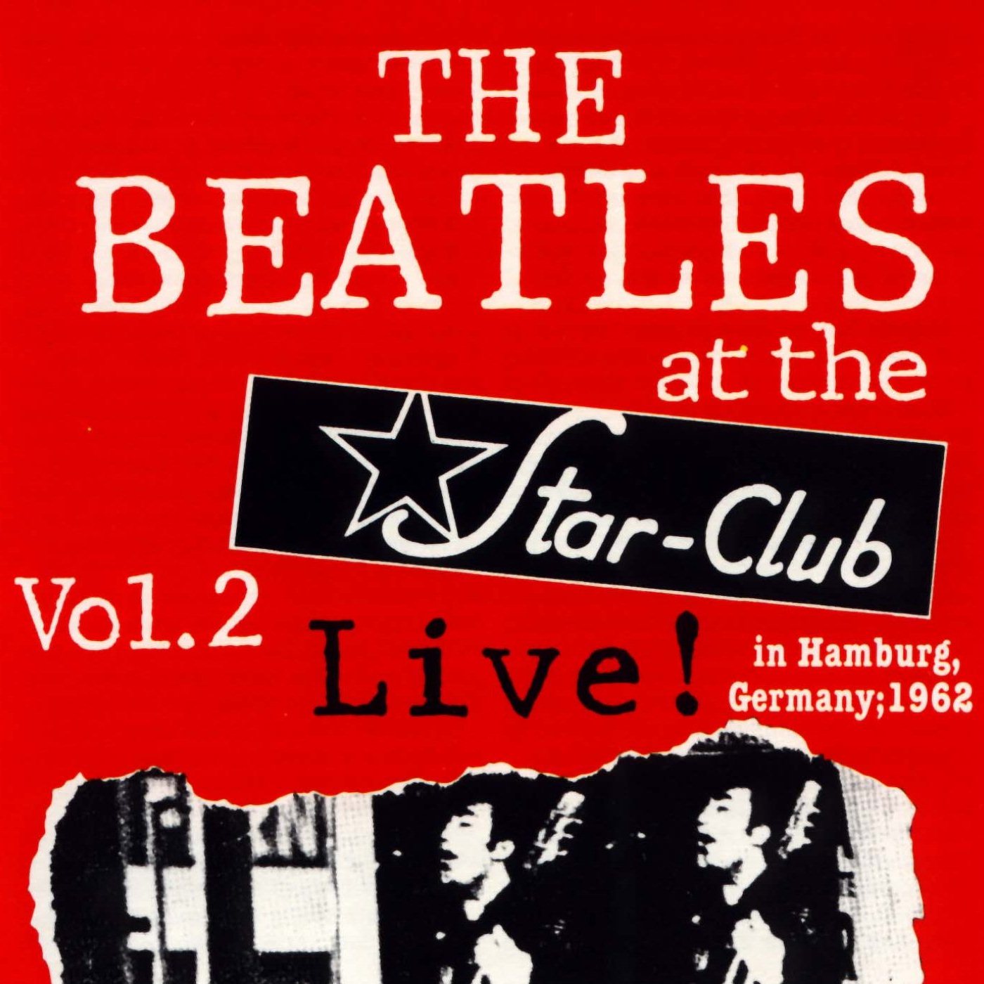 YERIT's Music And Video Info: The Beatles At The Star Club Live! Vols ...