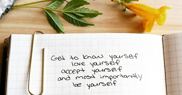 Notes to Self- Love Yourself, Be Yourself / Seaweed Kisses