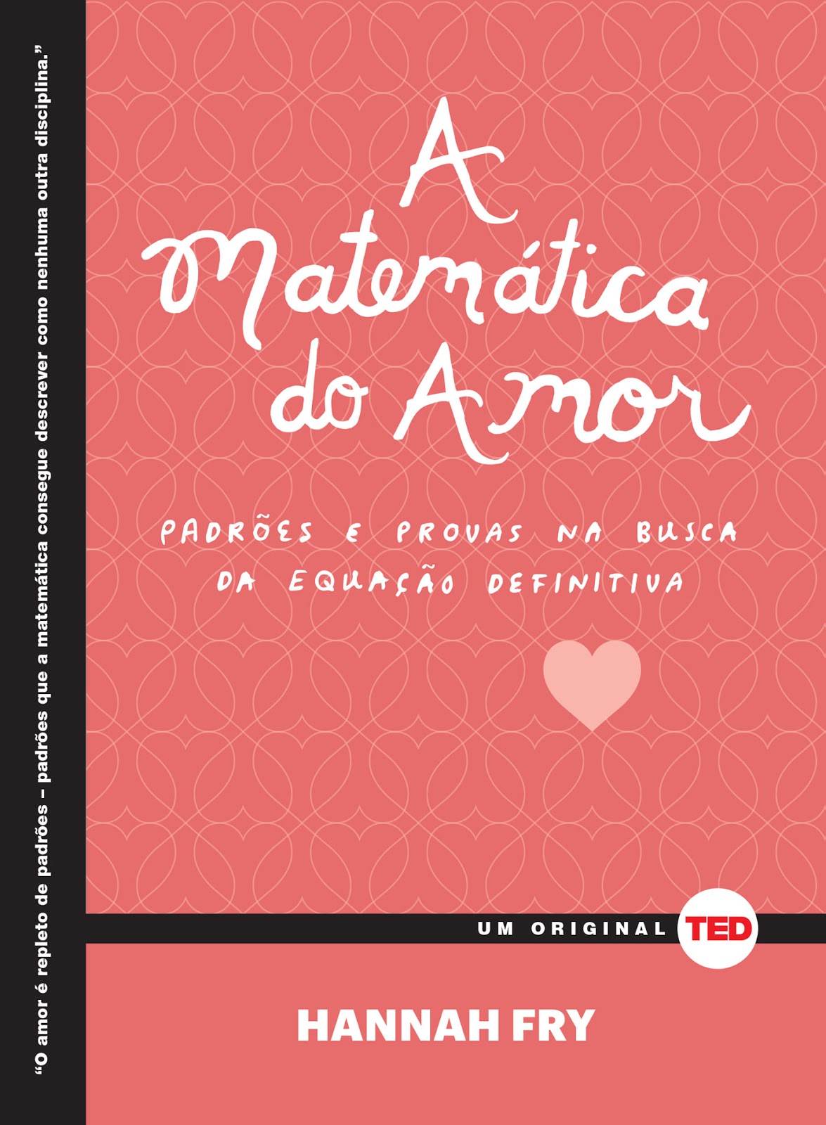 Resenha: A Matemática do Amor - Hannah Fry | De Frente com os Livros