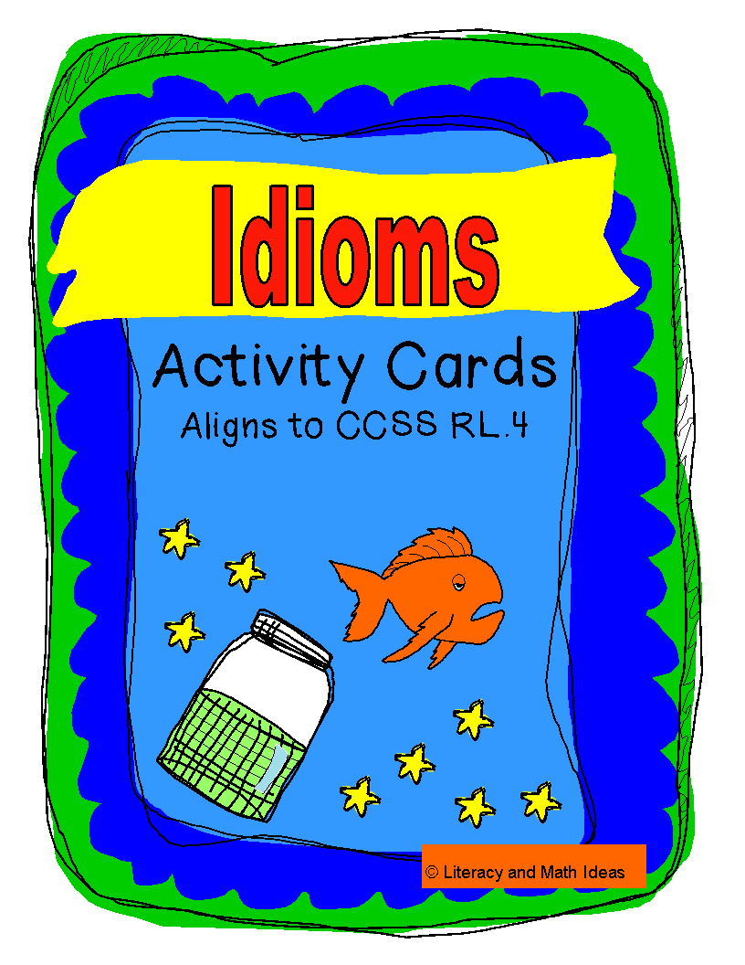 Literacy & Math Ideas: Idiom Activity Cards: A Great Tool For Common ...
