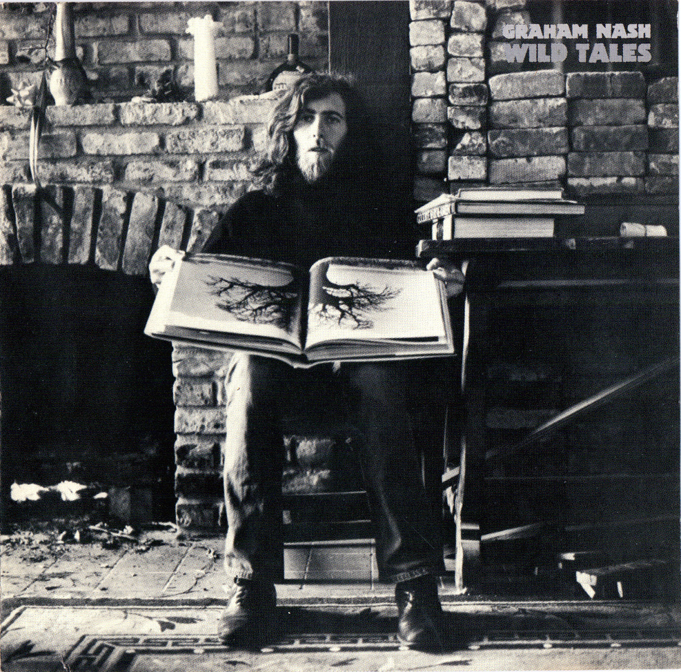 Plain and Fancy: Graham Nash - Wild Tales (1973 uk, classic country ...
