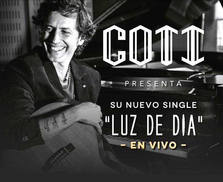 Espectacul-arte: COTI presenta su nuevo single "Luz de Día (en vivo)"
