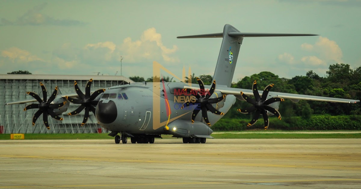 Malaysia News Online: TUDM MENERIMA PESAWAT KEDUA AIRBUS A400M