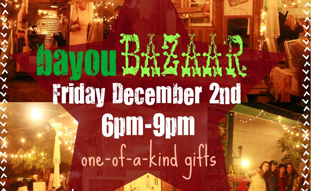 bayou bohemian: another bazaar day