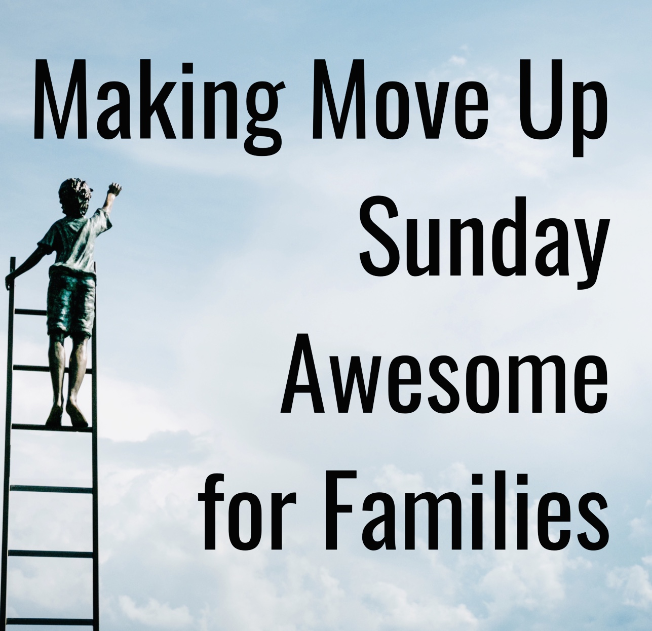 Simple Kidmin: Episode 21: Making Move Up Sunday Awesome for Families