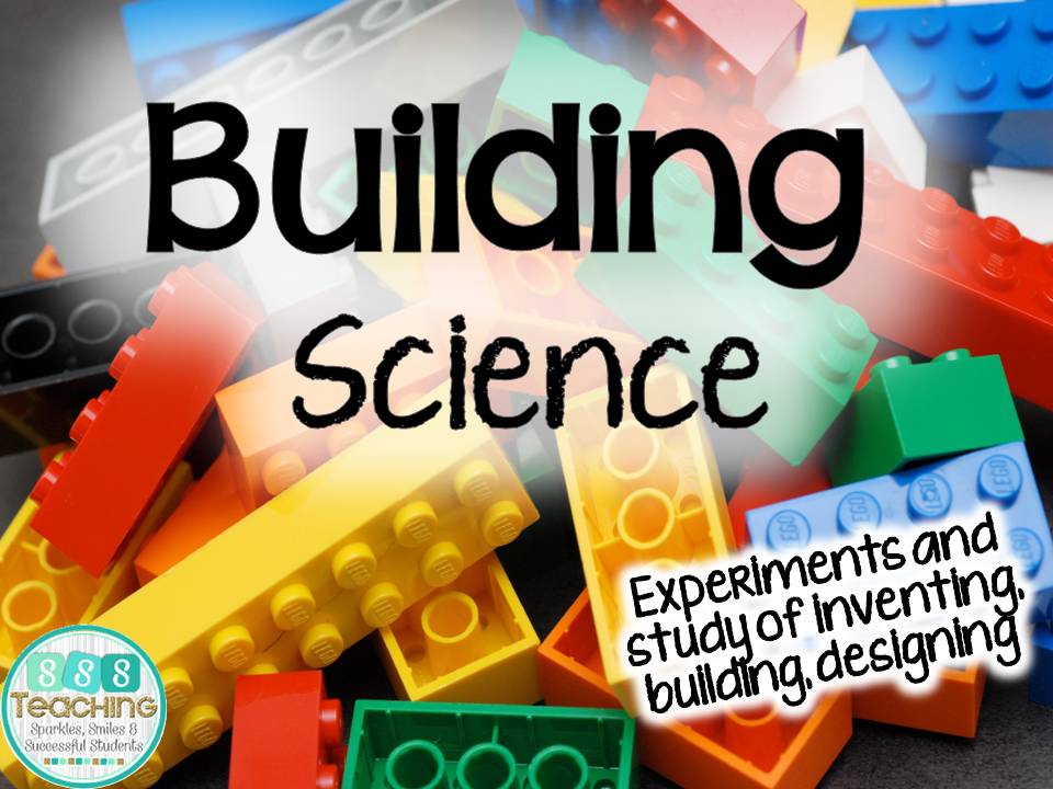 BUILDING SCIENCE - Summer Science Day 5 - SSSTeaching