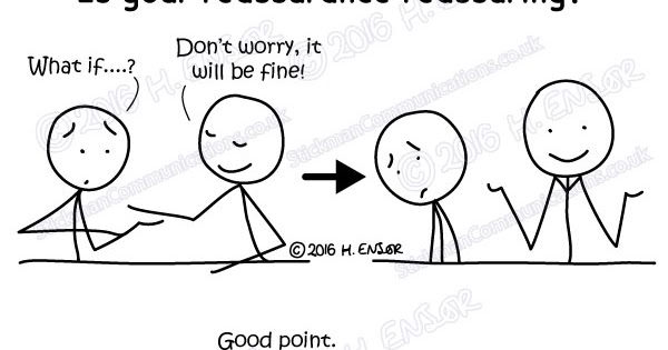 Stickman Communications: Is your reassurance reassuring?