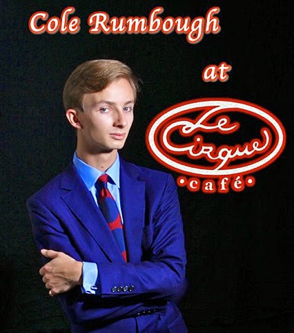 NYC SINGER COLE RUMBOUGH PLAYS LE CIRQUE CAFE