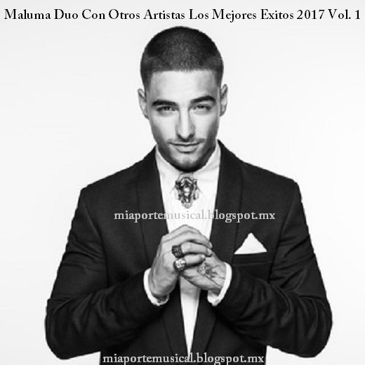 Mi Aporte Musical: Maluma A Dúo Con Otros Artistas Los Mejores Éxitos ...