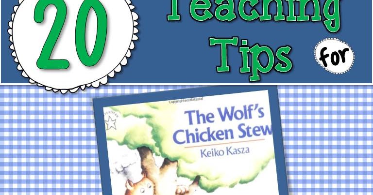 The Wolf's Chicken Stew by Keiko Kasza - Teaching Ideas | The Picture ...