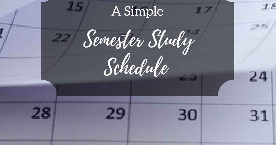 A Simple Semester Study Schedule - The Legal Duchess