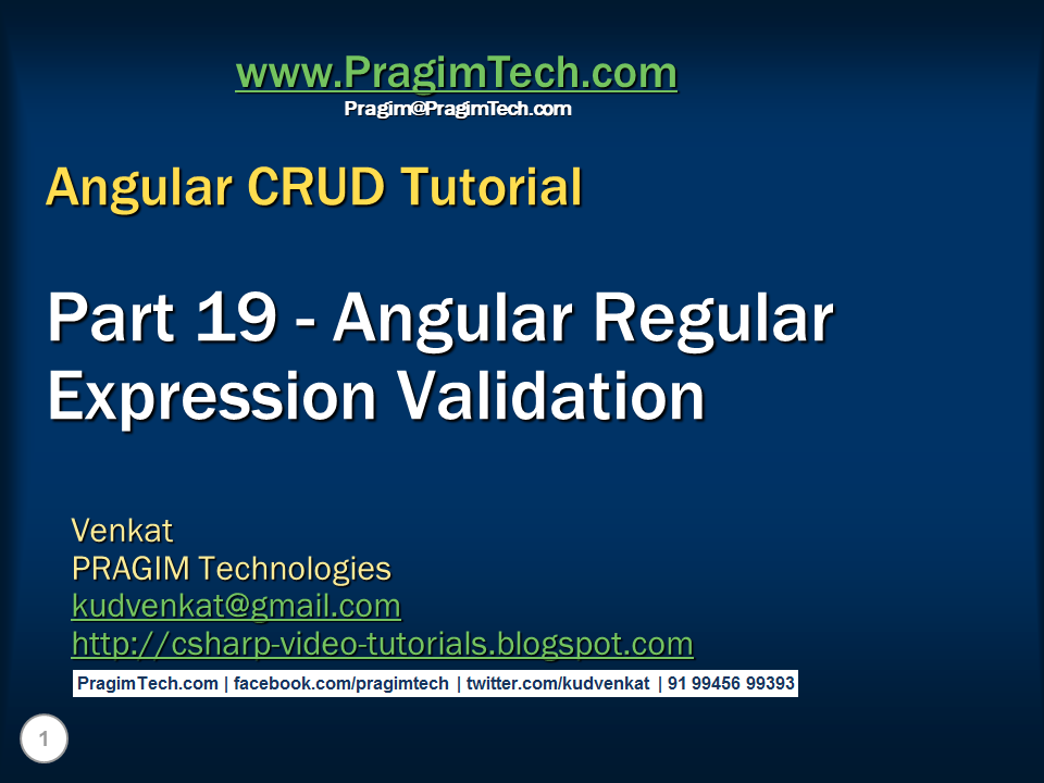 Sql server, .net and c# video tutorial: Angular regular expression validation - Slides