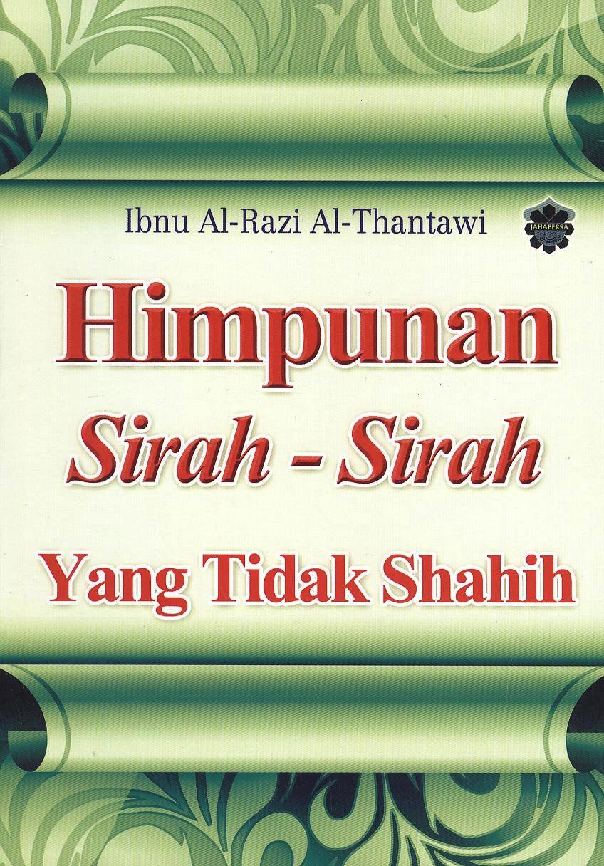 The Reading Group Malaysia: Himpunan Sirah-Sirah Yang Tidak Sahih.