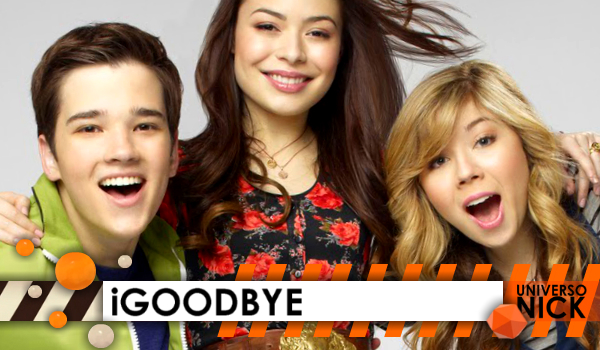 iGoodbye | Universo Nick