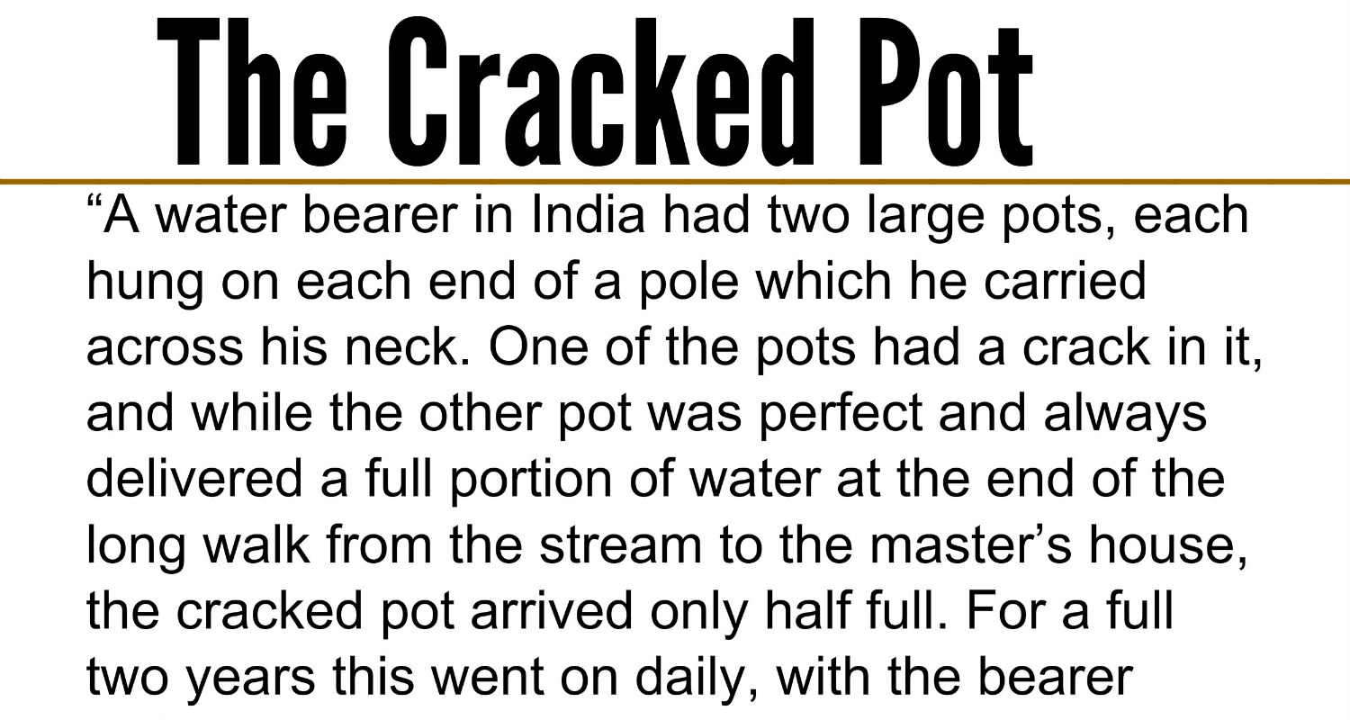 Awesomequotes4u.com: The Cracked Water Pot - Wisdom Story