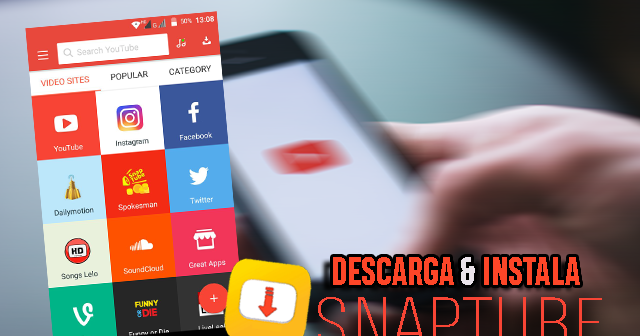 DESCARGA & INSTALA (APRENDE A USAR SNAPTUBE) ~ JOSETUTOGAMER