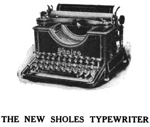 oz.Typewriter: Whatever Happened To The 'New' Sholes Typewriter?