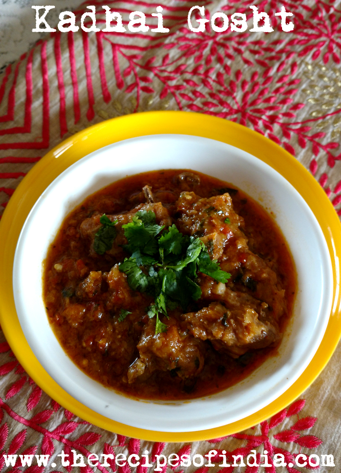 The Recipes of India: Kadhai Gosht | How to Make Mutton Kadhai