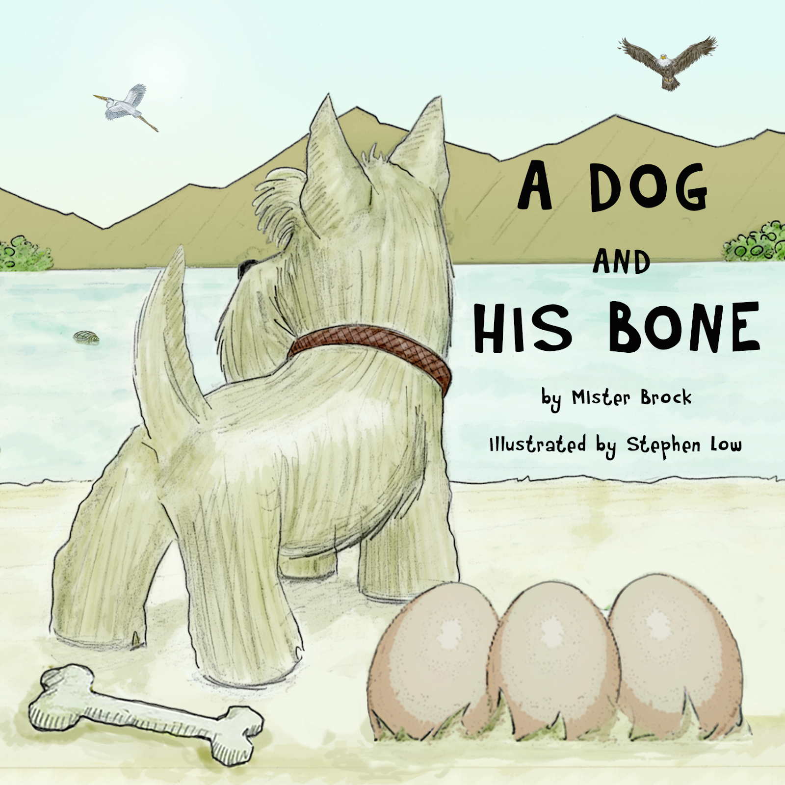 TMP: Latest Release: A Dog and His Bone by Mister Brock and Stephen Low