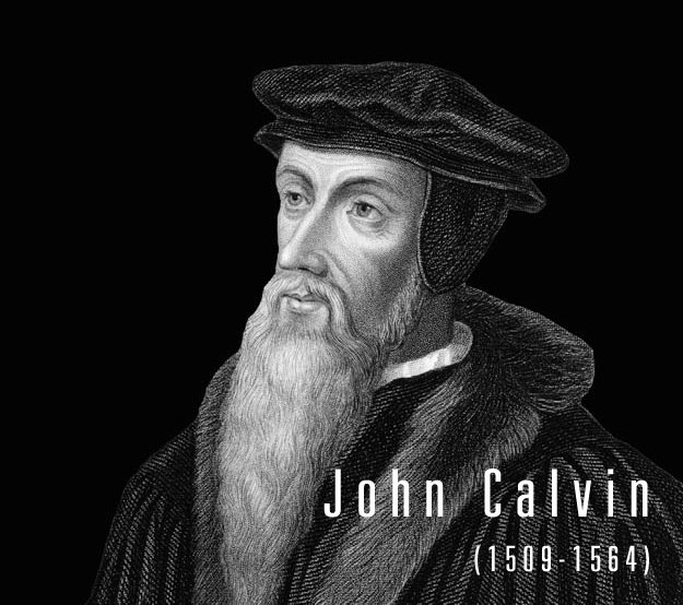 Pemikiran Calvin (Calvinisme) ~ Marx Samin