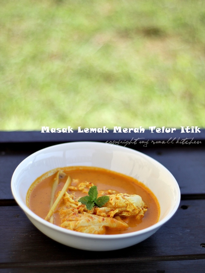 My Small Kitchen: Masak Lemak Merah Telur itik