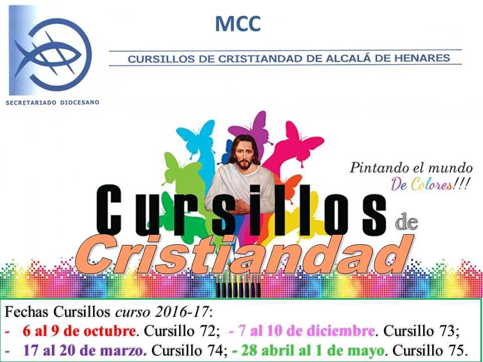 CURSILLOS DE CRISTIANDAD DE ALCALÁ: PARA QUIÉN ES EL CURSILLO