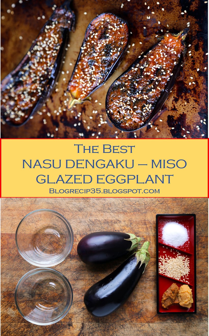 My BEST #Recipes >> NASU DENGAKU – MISO GLAZED EGGPLANT