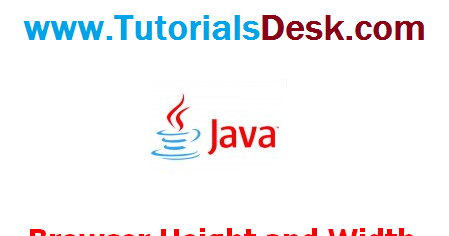 Getting Browser's height and width using Javascript | TutorialsDesk