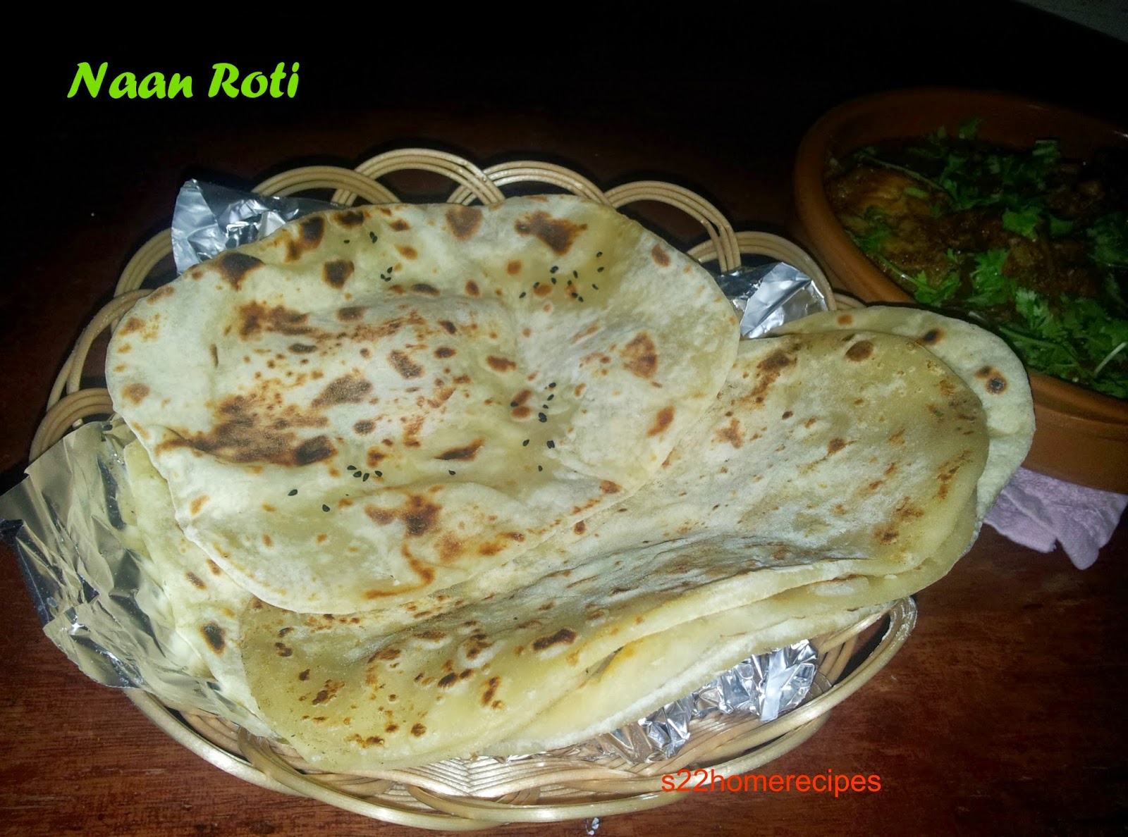 Naan Roti/Naan bread.