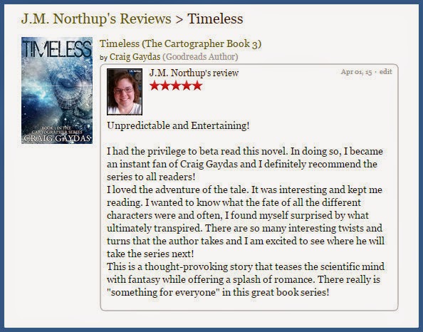 J.M. Northup: My Review of TIMELESS By Craig Gaydas