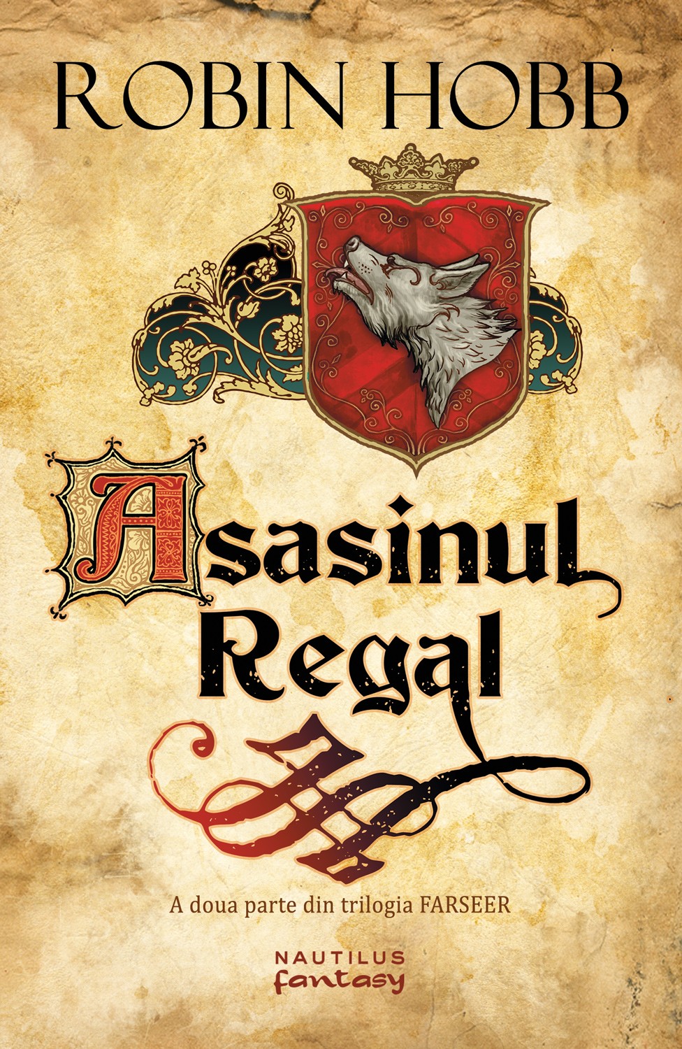 Mădălina's Books: Asasinul Regal (Farseer #2) de Robin Hobb