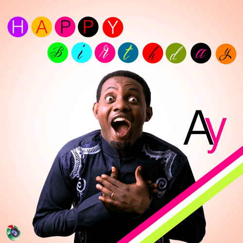 HAPPY BIRTHDAY TO MR AYO MAKUN (AY)