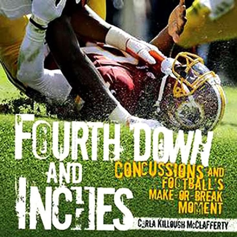 What's Good?: Fourth Down and Inches: Concussions and Football's Make ...