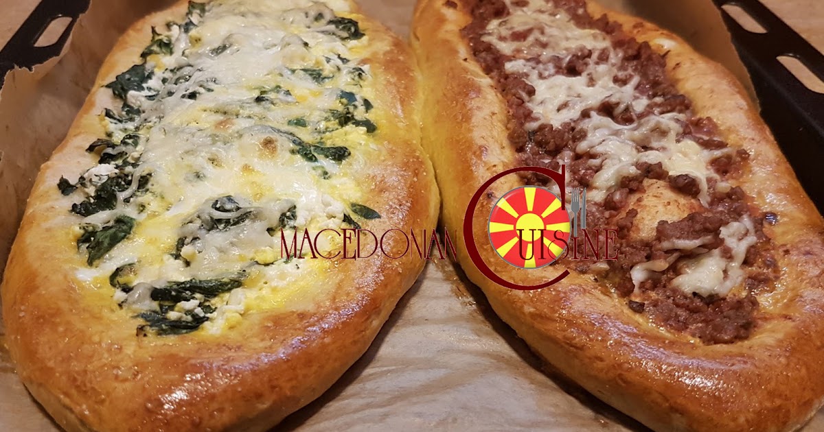 PIDE - OVAL BREAD WITH 2 FILLINGS ~ Macedonian Cuisine