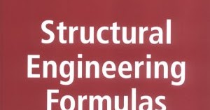 Structural Engineering Formulas, Ilya Mikhelson (2004) - Free Books ~ Civil Engineering Books