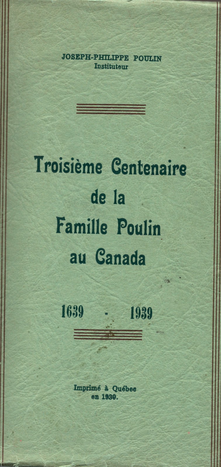 Andre LaCombe Genealogy: Honoring the Poulin Ancestors and Solving a ...