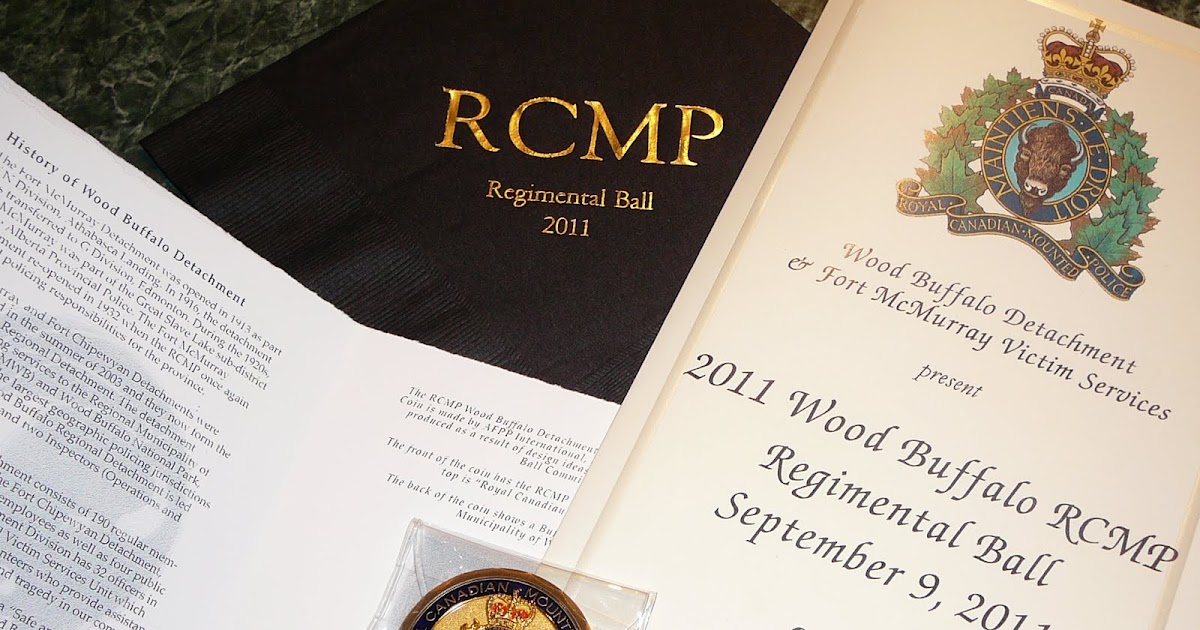 McMurray Musings: 2011 RCMP Regimental Ball