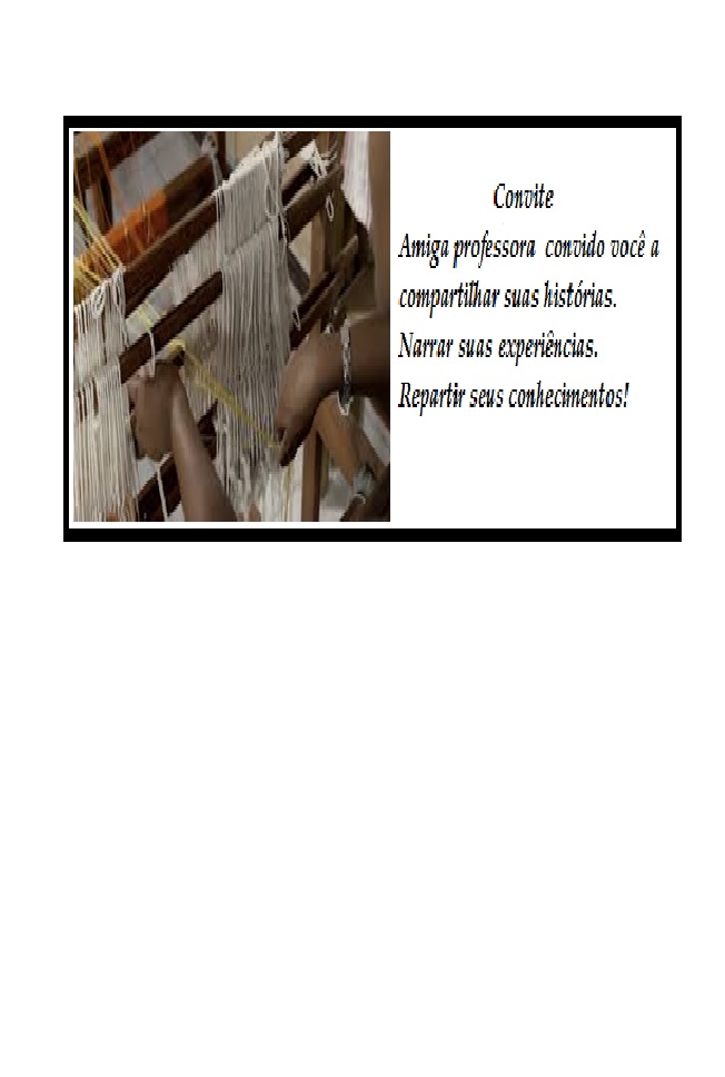 Tecendo Narrativas: O significado de Tecer