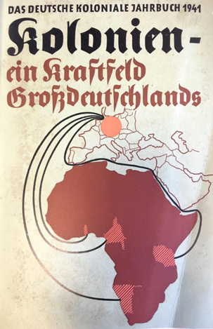 German Propaganda Archive: Germany’s View of Colonies in 1941