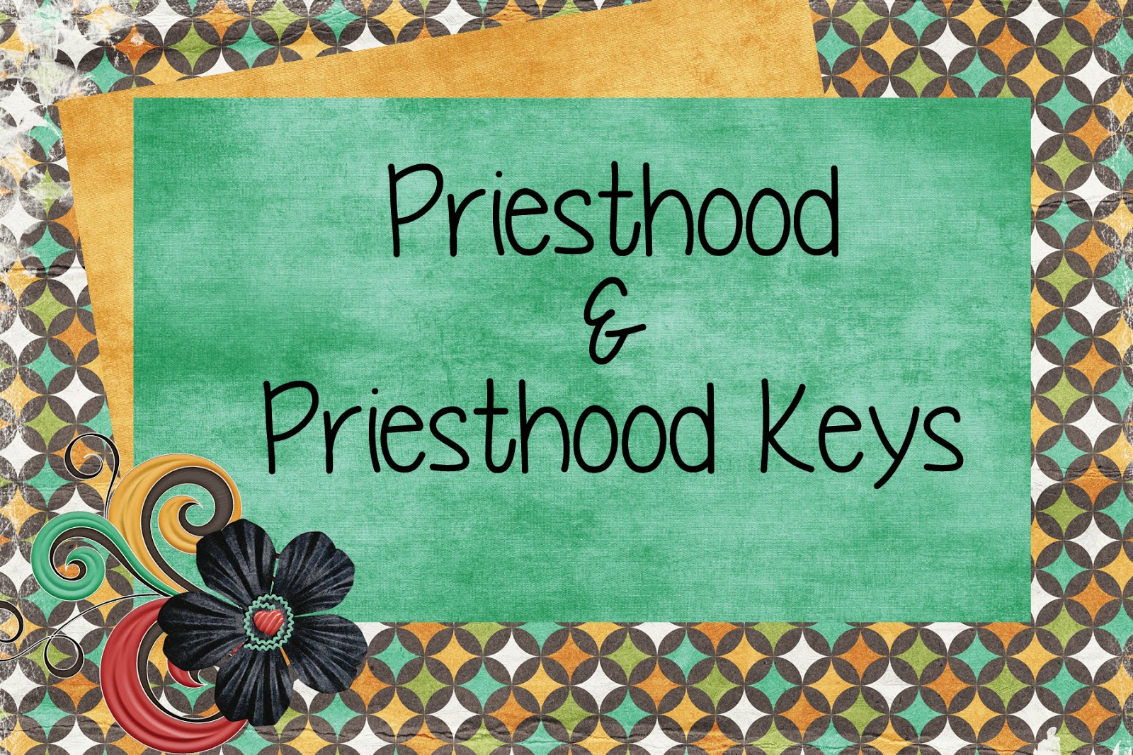 LDS Handouts: Priesthood & Priesthood Keys: What are the keys of the ...