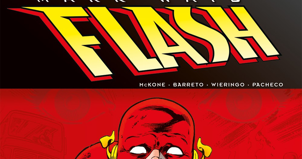Cómic: Reseña de "Flash: Impulso" de Mark Waid - ECC Ediciones
