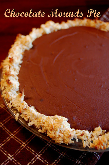 PromiseMe2....and A Lot About Food!: Chocolate Mounds Pie