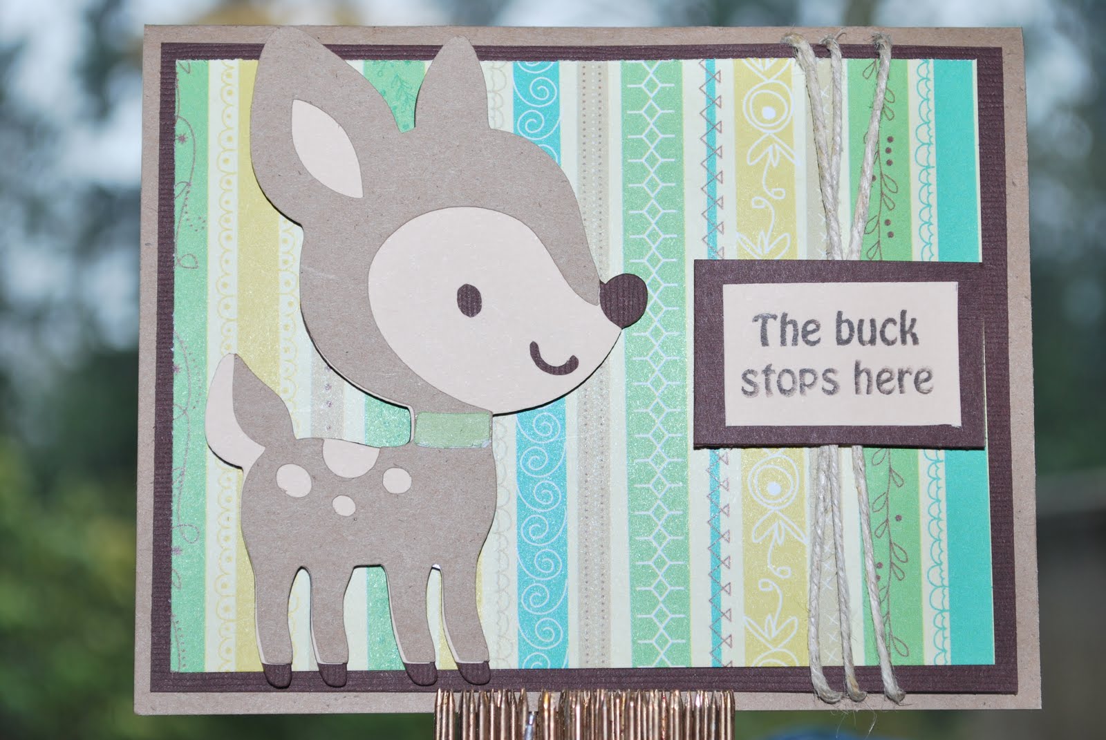 A Caffeinated Crafter: The Buck Stops Here