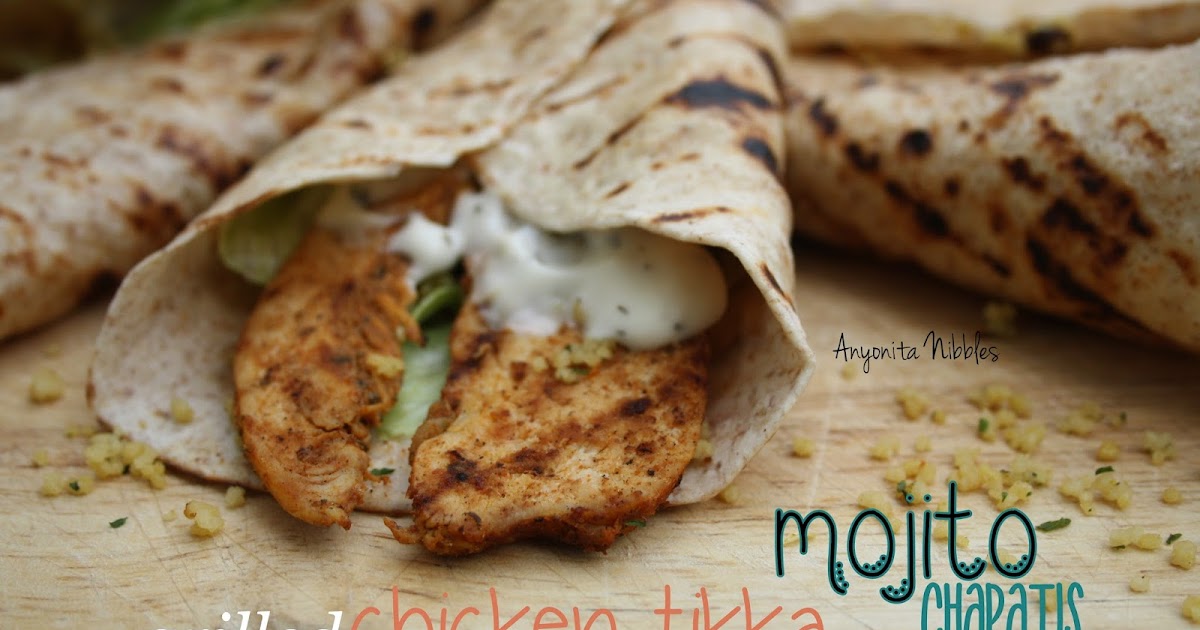 Anyonita Nibbles | Gluten-Free Recipes : Grilled Chicken Tikka Mojito ...