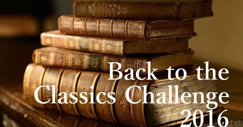 Books and Chocolate: Back to the Classics Challenge 2016