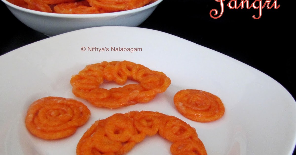 Jangri Recipe with Video |Nithya's Nalabagam