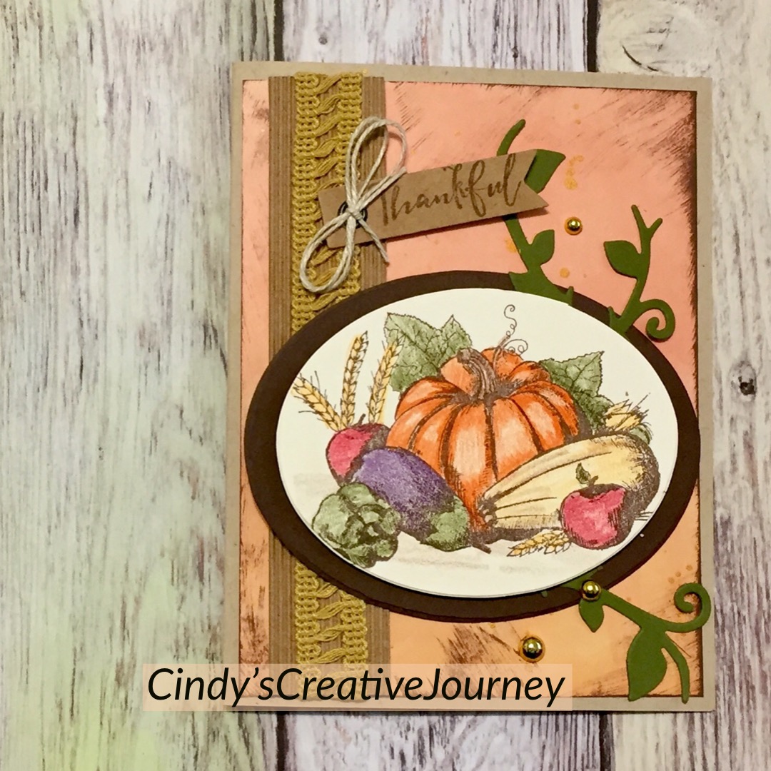 Cindy's Creative Journey: Thanksgiving Fall Harvest Card