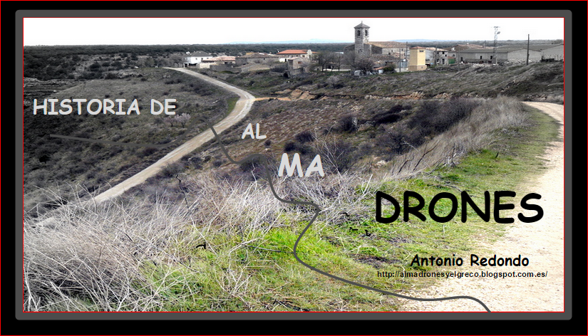 ALMADRONES Y EL GRECO: HISTORIA DE ALMADRONES