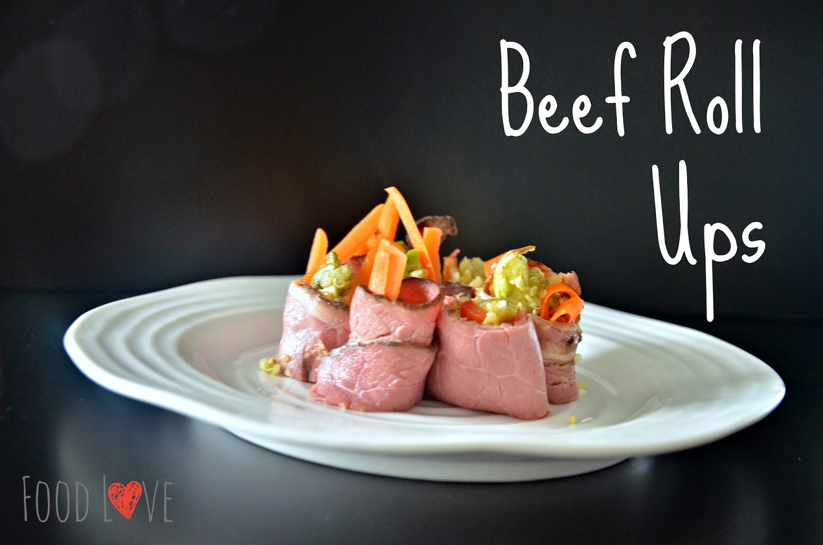 Food Love: Beef Roll Ups