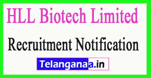 HLL Biotech Limited Recruitment Notification All India Govt Jobs,Aadhar ...